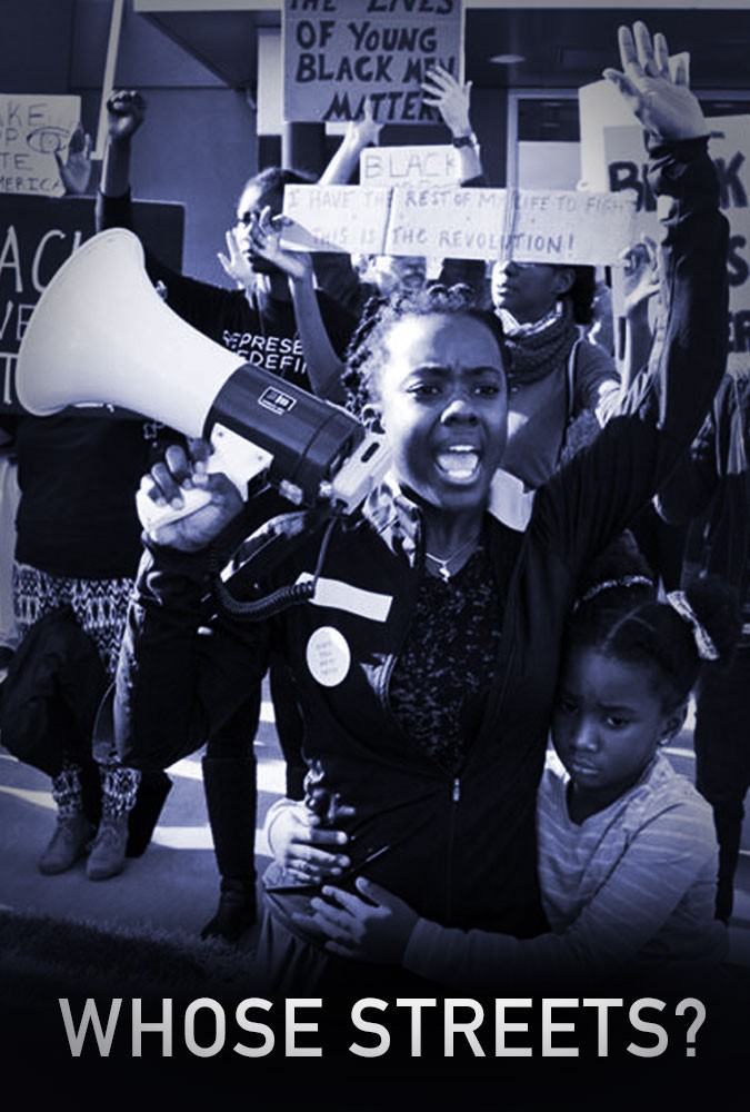 Whose Streets? | Rotten Tomatoes