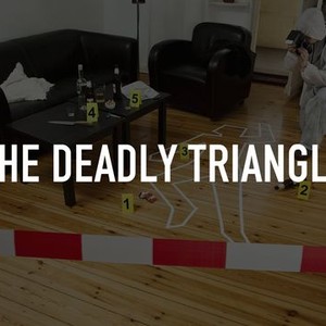 The Deadly Triangle - Rotten Tomatoes
