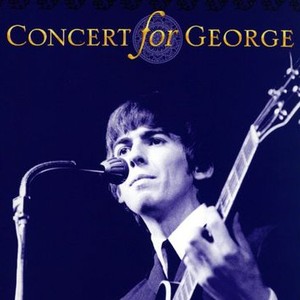 Concert for George - Rotten Tomatoes
