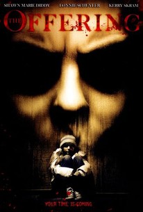 The Offering (2011) | Rotten Tomatoes