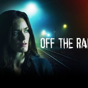 Off the Rails - Rotten Tomatoes
