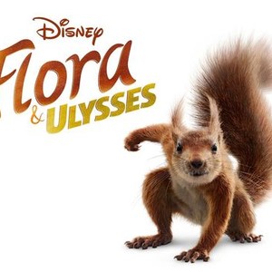 Flora and Ulysses - Rotten Tomatoes
