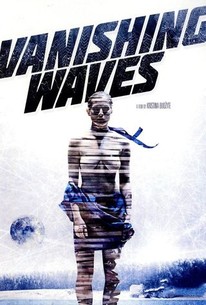 Vanishing Waves (2012) | Rotten Tomatoes