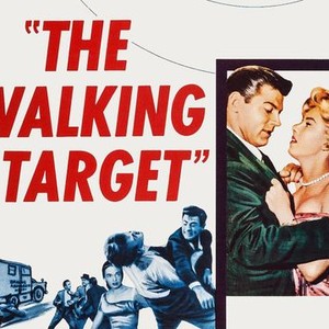 The Walking Target - Rotten Tomatoes