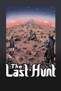 The Last Hunt (2016) | Rotten Tomatoes