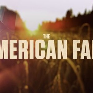 The American Farm - Rotten Tomatoes