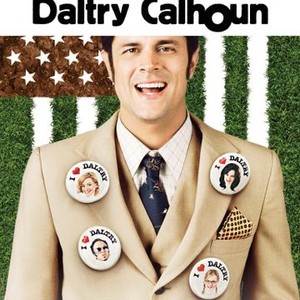 Daltry Calhoun - Rotten Tomatoes