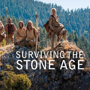 Surviving the Stone Age: Season 1, Episode 1 - Rotten Tomatoes
