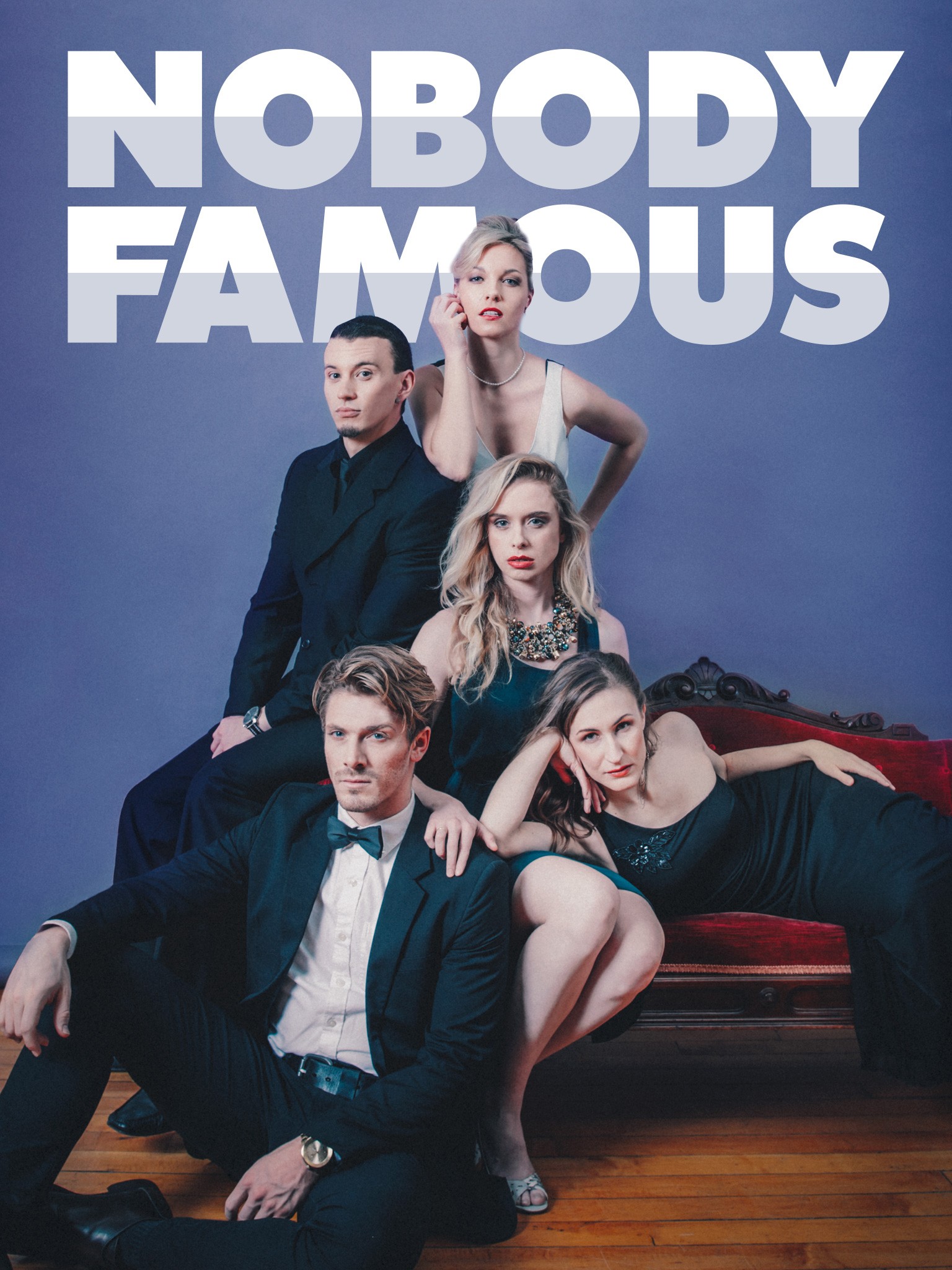 Nobody Famous Pictures | Rotten Tomatoes