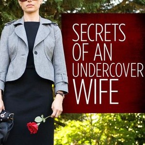Secrets of an Undercover Wife - Rotten Tomatoes