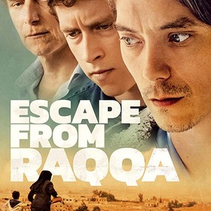 Escape From Raqqa - Rotten Tomatoes