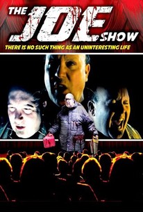 The Joe Show - Movie Reviews | Rotten Tomatoes