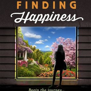 Finding Happiness - Rotten Tomatoes
