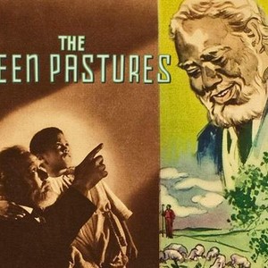 The Green Pastures - Rotten Tomatoes