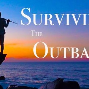 Surviving The Outback - Rotten Tomatoes