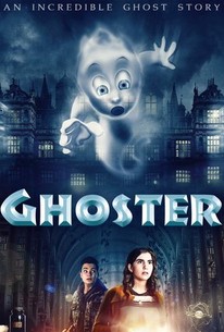 Ghoster | Rotten Tomatoes