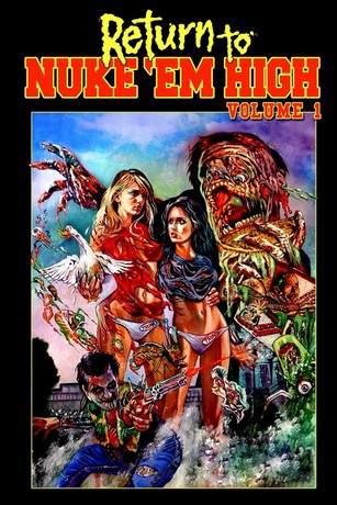 return to nuke em high