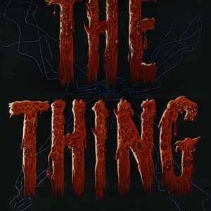 The Thing - Rotten Tomatoes