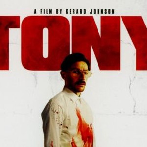 Tony - Rotten Tomatoes