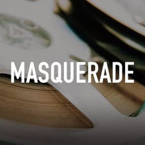 Masquerade - Rotten Tomatoes
