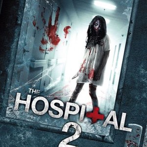 The Hospital 2 - Rotten Tomatoes