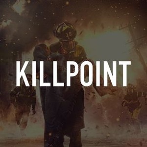 Killpoint - Rotten Tomatoes