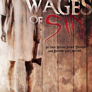 Wages of Sin - Rotten Tomatoes