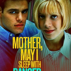 Mother, May I Sleep With Danger? - Rotten Tomatoes