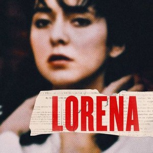 Lorena - Rotten Tomatoes