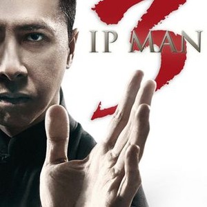 Ip Man 3 - Rotten Tomatoes