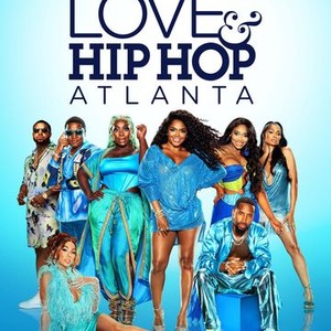 Love & Hip Hop: Atlanta - Rotten Tomatoes