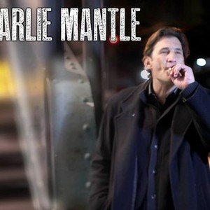 Charlie Mantle - Rotten Tomatoes