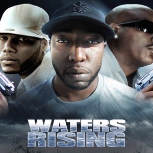 Waters Rising - Rotten Tomatoes