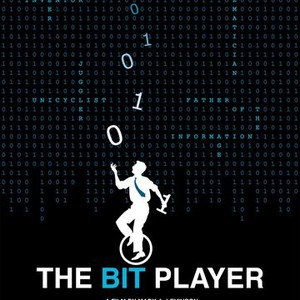The Bit Player - Rotten Tomatoes