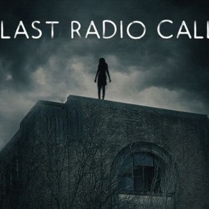 Last Radio Call - Rotten Tomatoes