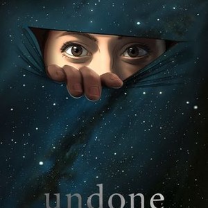 Undone - Rotten Tomatoes