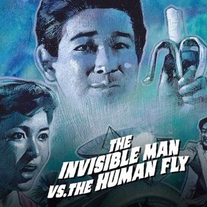 The Invisible Man vs. The Human Fly - Rotten Tomatoes
