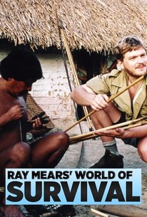 Ray Mears' World of Survival | Rotten Tomatoes