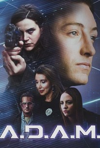 A.D.A.M. | Rotten Tomatoes