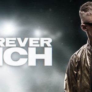 Forever Rich - Rotten Tomatoes