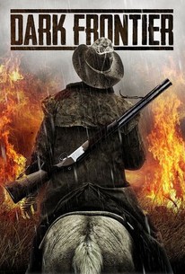 Dark Frontier | Rotten Tomatoes