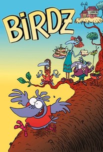 Birdz - Rotten Tomatoes