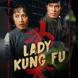 Lady Kung Fu - Rotten Tomatoes