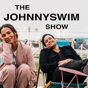The Johnnyswim Show - Rotten Tomatoes