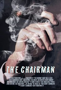 The Chairman (2018) | Rotten Tomatoes