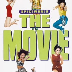 Spice World - Rotten Tomatoes