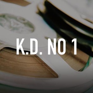 K.D. No 1 - Rotten Tomatoes