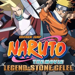 Naruto the Movie 2: Legend of the Stone of Gelel - Rotten Tomatoes