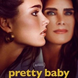 Pretty Baby: Brooke Shields - Rotten Tomatoes