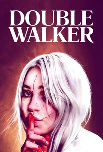 Double Walker | Rotten Tomatoes